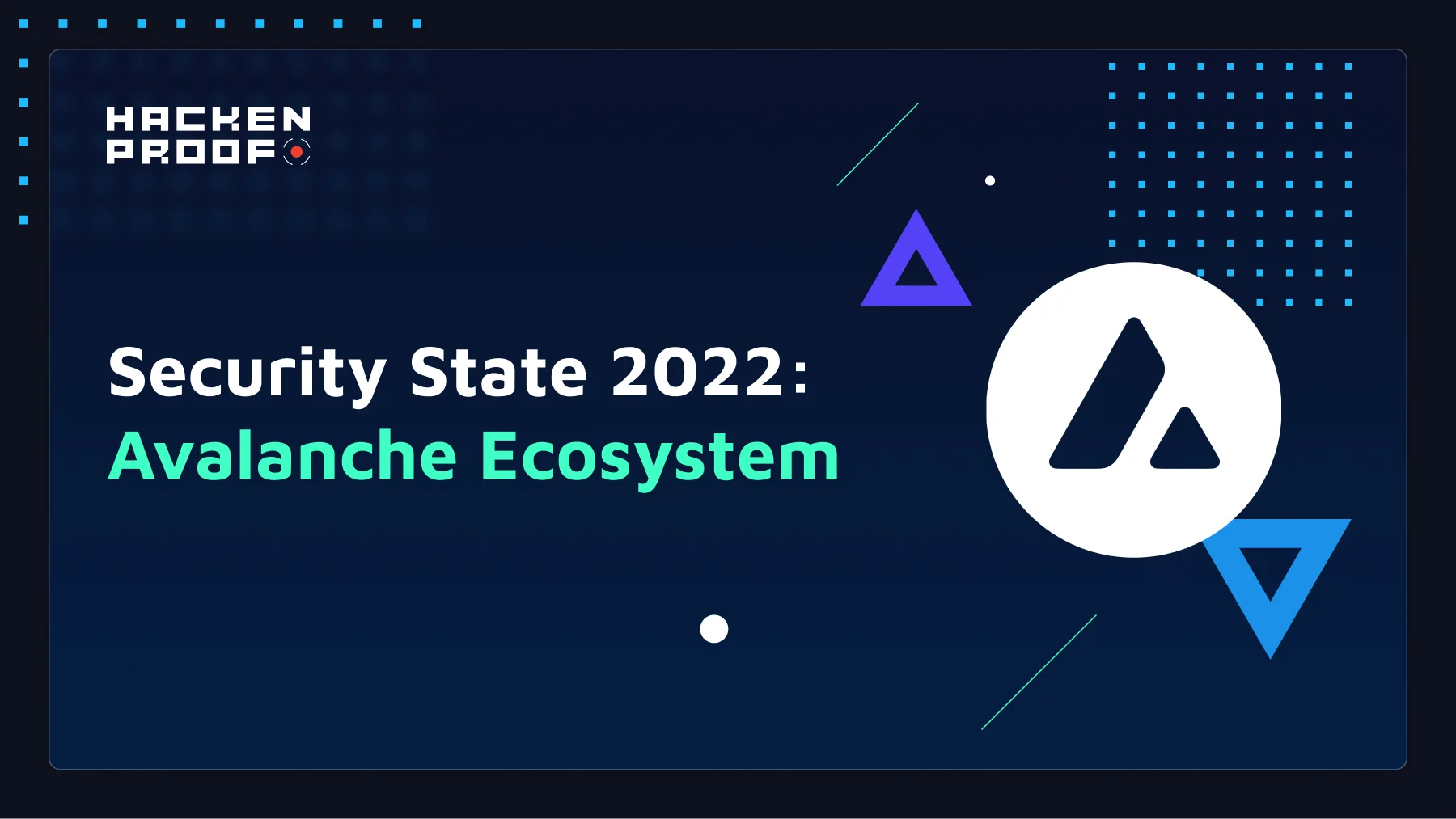 Security State 2022: Avalanche Ecosystem