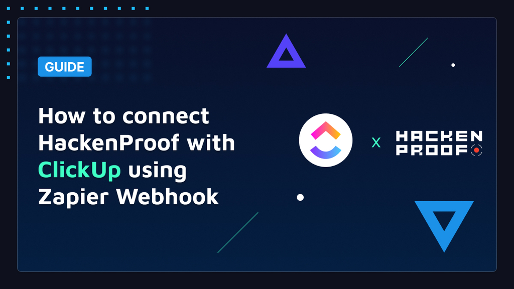 How to connect HackenProof with ClickUp using Zapier Webhook