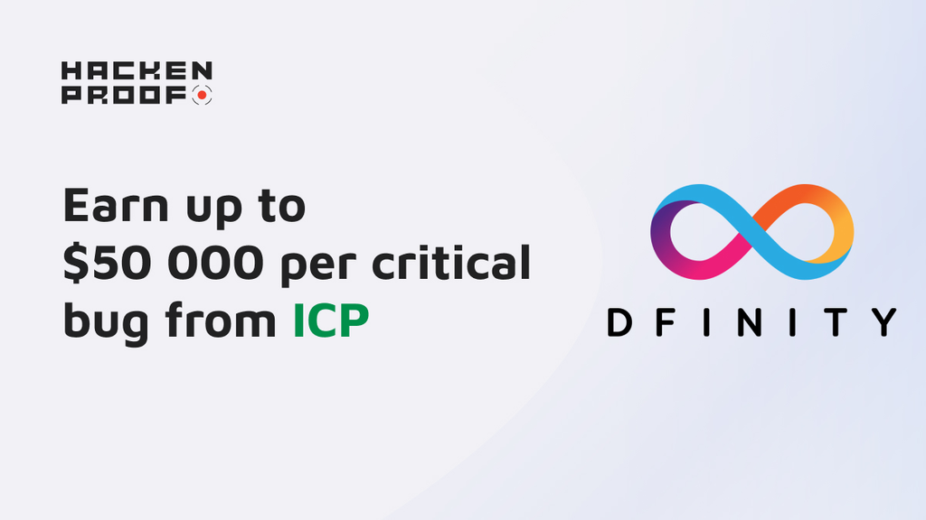[New Bug Bounty] DFINITY Foundation Has Launched Bug Bounty With Up to $50,000 Reward Per ...