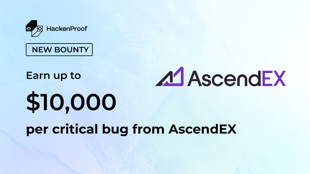 [New Bug Bounty] AscendEX Has Launched Bug Bounty With Up to $10,000 ...