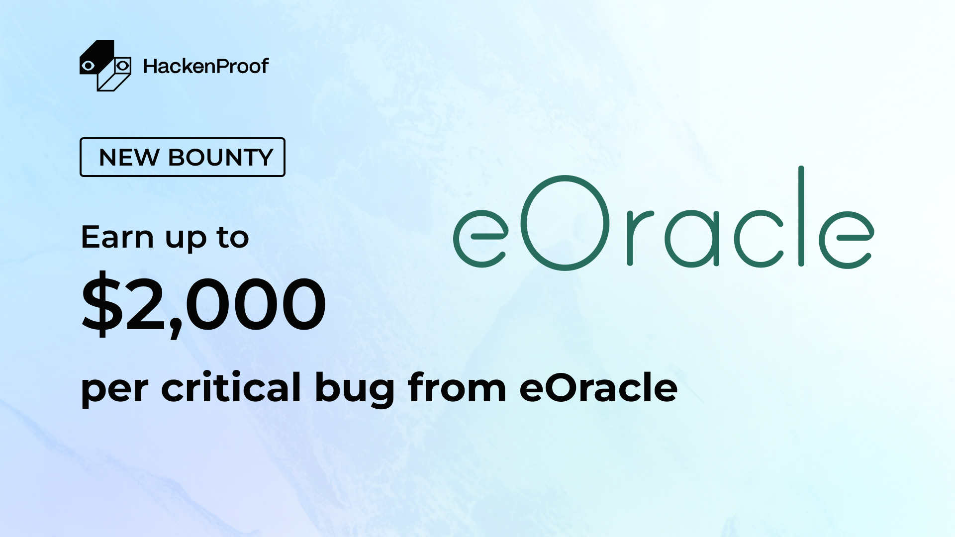 [New Bug Bounty] eOracle Has Launched Bug Bounty With Up to $2,000 Reward Per Critical Vulnerability