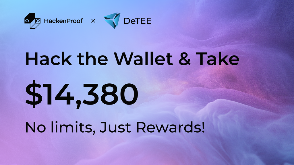 [New bug bounty] DeTEE Hacker Challenge with Up to $14,380 Reward