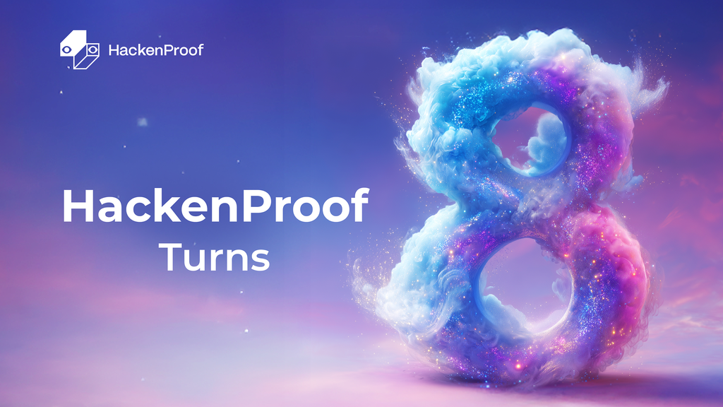 HackenProof turns 8!