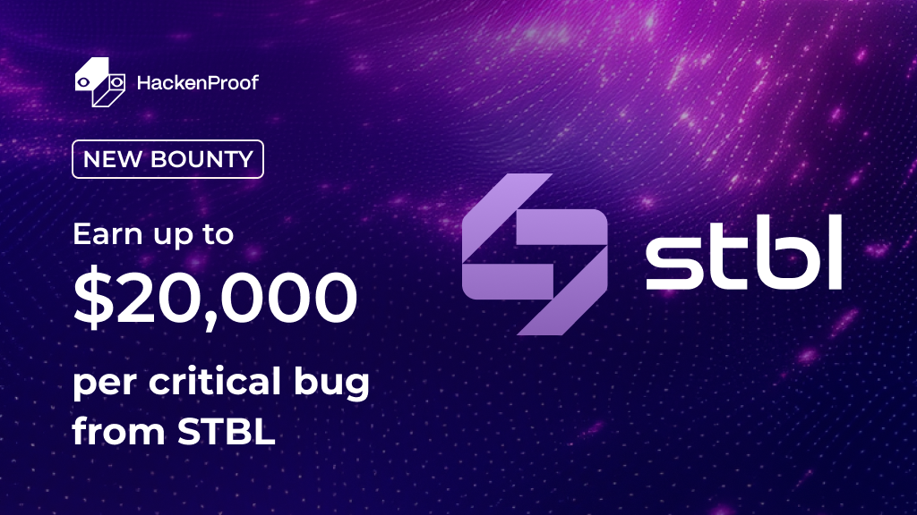 [New Bug Bounty] STBL Has Launched Bug Bounty With Up to $20,000 Reward Per Critical Vulnerability